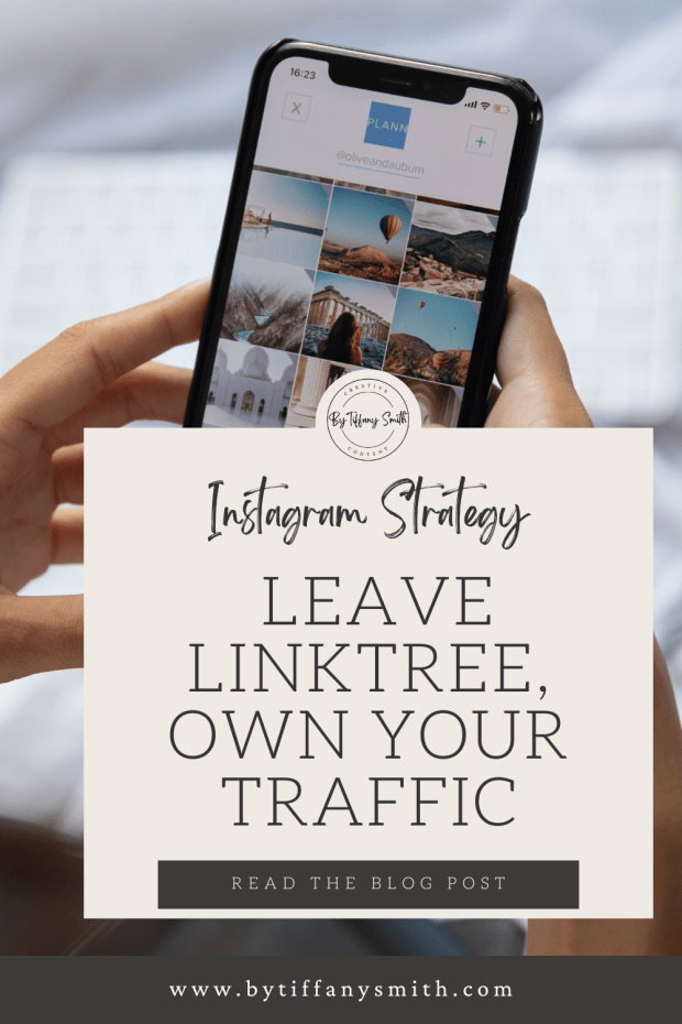 Social Media Strategy: Leave LinkTree, Own Your Traffic – By: Tiffany Smith